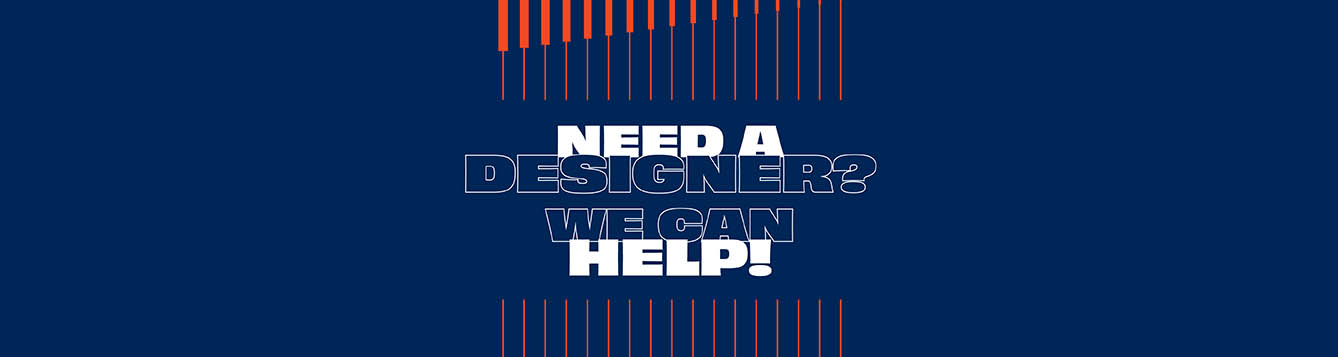 Need a designer? We can help! - Communications