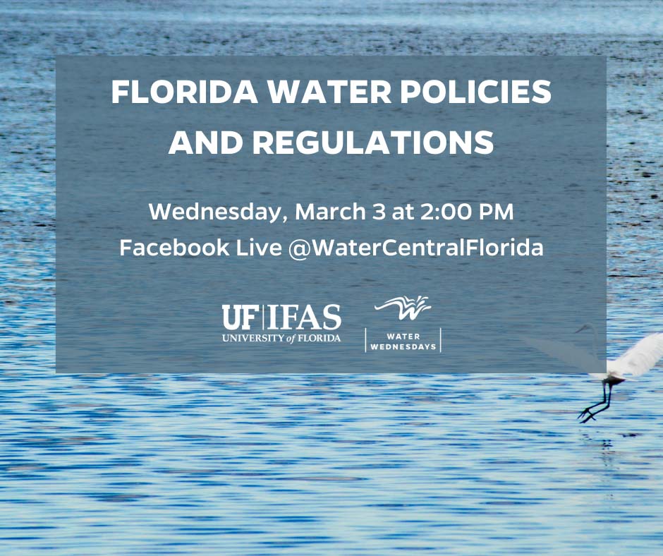 Preview: Florida Water Policy - UF/IFAS Mid-Florida Research and ...