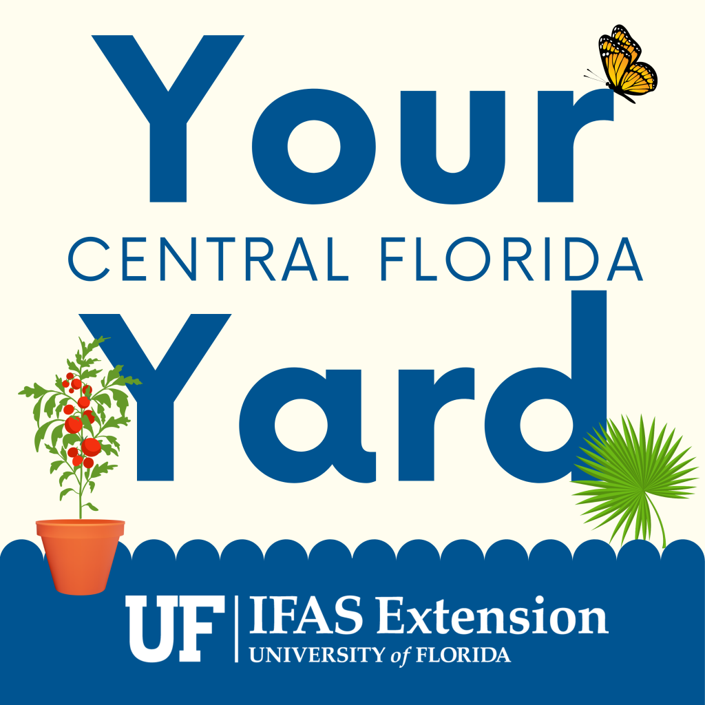Florida-Friendly Edible Plants: A New Episode of Your Central Florida ...